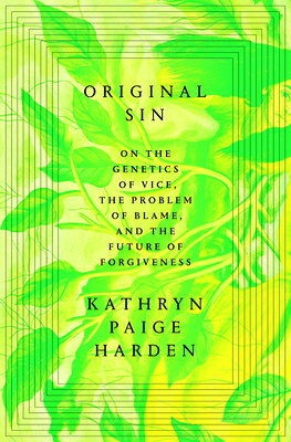 ORIGINAL SIN Kathryn Paige Harden RANDOM HOUSE2026 Hardcover English ISBN：9780593447628 洋書 Computers & Science（コンピューター＆科...
