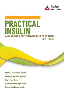 PRAC INSULIN 6TH /E 6/E Joshua J. Neumiller AMER DIABETES ASSN2023 Paperback English ISBN：9781580407632 洋書 Computers & S...