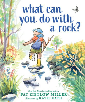 WHAT CAN YOU DO W/A ROCK Pat Zietlow Miller Katie Kath SOURCEBOOKS JABBERWOCKY2021 Hardcover English ISBN：9781728217635 ...