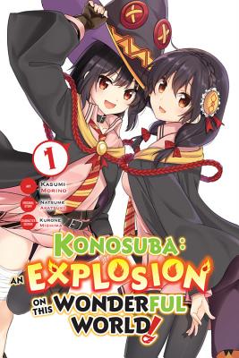 KONOSUBA AN EXPLOSION ON THIS Konosuba: An Explosion on This Wonderful World! (Manga) Natsume Akatsuki Kasumi Morino Kev...