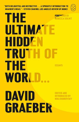 ULTIMATE HIDDEN TRUTH OF THE W David Graeber Nika Dubrovsky PICADOR USA2025 Paperback English ISBN：9781250397645 洋書 Soci...