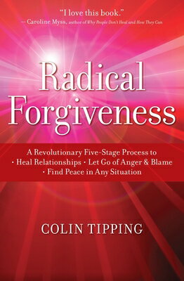 RADICAL FORGIVENESS Colin Tipping SOUNDS TRUE INC2009 Paperback English ISBN：9781591797647 洋書 Business & SelfーCulture（ビジ...