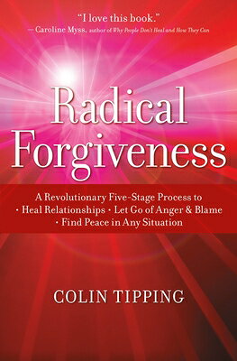 RADICAL FORGIVENESS Colin Tipping SOUNDS TRUE INC2009 Paperback English ISBN：9781591797647 洋書 Business & SelfーCulture（ビジ...