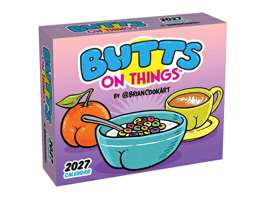 BUTTS ON THINGS 2027 DAYーTOーDA Brian Cook ANDREWS & MCMEEL2026 Daily English ISBN：9798881607647 洋書 Fiction & Literature（...