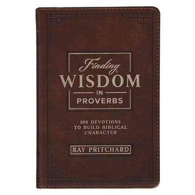 FINDING WISDOM IN PROVERBS Ray Pritchard CHRISTIAN ART GIFTS2025 Imitation　Leather English ISBN：9781639527649 洋書 Social ...