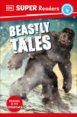 DK SUPER READERS LEVEL 4 BEAST DK Super Readers DK DK PUB2023 Paperback English ISBN：9780744067651 洋書 Books for kids（児童書...