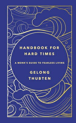 HANDBK FOR HARD TIMES Gelong Thubten YELLOW KITE2024 Hardcover English ISBN：9781529367652 洋書 Social Science（社会科学） Body, ...