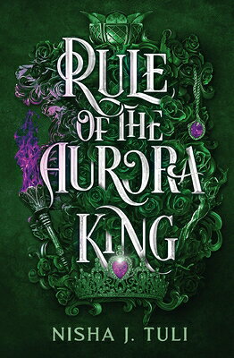 RULE OF THE AURORA KING Artefacts of Ouranos Nisha J. Tuli FOREVER2023 Paperback English ISBN：9781538767658 洋書 Fiction &...