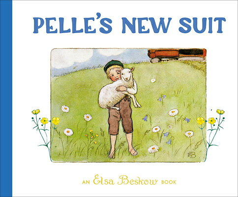 PELLES NEW SUIT REV/E 2/E Elsa Beskow FLORIS BOOKS2021 Hardcover Revised English ISBN：9781782507659 洋書 Books for kids（児童...