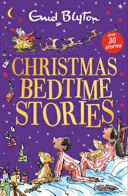 CHRISTMAS BEDTIME STORIES Enid Blyton FRANKLIN WATTS2025 Paperback English ISBN：9781444977660 洋書 Books for kids（児童書） Juv...