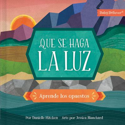 SPAーQUE SE HAGA LA LUZ Danielle Hitchen Jessica Blanchard B&H ESPANOL2025 Board　Books Spanish ISBN：9781430087663 洋書 Soci...