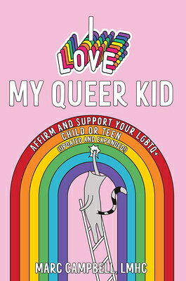 I LOVE MY QUEER KID Marc Campbell MICROCOSM PUB2026 Paperback English ISBN：9781648417665 洋書 Family life & Comics（生活＆コミック...