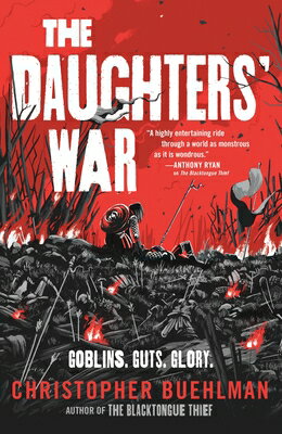 DAUGHTERS WAR Blacktongue Christopher Buehlman TOR BOOKS2024 Hardcover English ISBN：9781250887672 洋書 Fiction & Literatur...