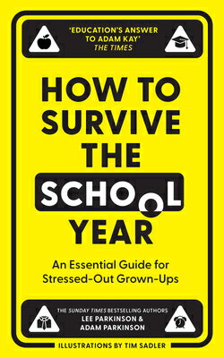 HT SURVIVE THE SCHOOL YEAR Lee Parkinson Adam Parkinson Tim Sadler HARPERCOLLINS2024 Hardcover English ISBN：978000865767...