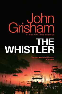 WHISTLER The Whistler John Grisham BANTAM TRADE2017 Paperback English ISBN：9781101967676 洋書 Fiction & Literature（小説＆文芸） ...