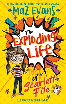 EXPLODING LIFE OF SCARLETT FIF Maz Evans FRANKLIN WATTS2026 Paperback English ISBN：9781444957679 洋書 Books for kids（児童書） ...
