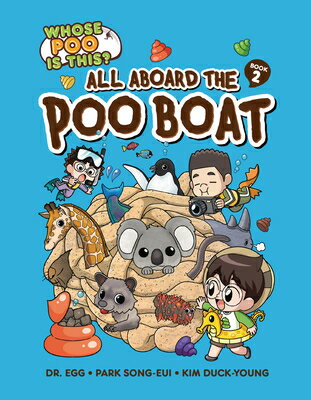 ALL ABOARD THE POO BOAT Whose Poo Is This? SongーEui Park DuckーYoung Kim GRAPHIC UNIVERSE2025 Paperback English ISBN：9798...