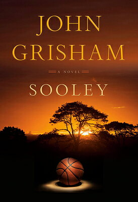SOOLEY John Grisham DOUBLEDAY & CO2021 Hardcover English ISBN：9780385547680 洋書 Fiction & Literature（小説＆文芸） Fiction