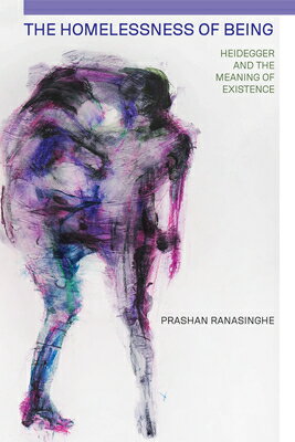 HOMELESSNESS OF BEING Prashan Ranasinghe UNIV OF ALBERTA PR2024 Paperback English ISBN：9781772127683 洋書 Social Science（社...