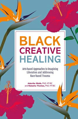 BLACK CREATIVE HEALING Natasha Thomas Adenike Webb JESSICA KINGSLEY PUBL INC2026 Paperback English ISBN：9781805017684 洋書...
