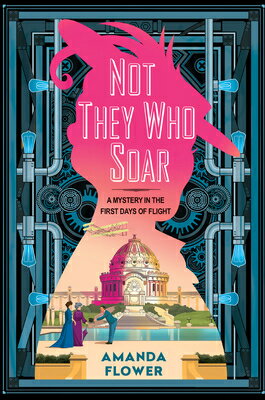 NOT THEY WHO SOAR A Katharine Wright Mystery Amanda Flower KENSINGTON PUB CORP2025 Hardcover English ISBN：9781496747686 ...