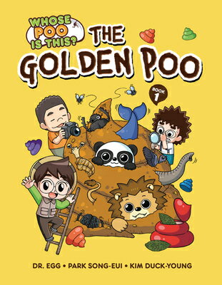 GOLDEN POO Whose Poo Is This? SongーEui Park DuckーYoung Kim GRAPHIC UNIVERSE2025 Paperback English ISBN：9798765627686 洋書 ...