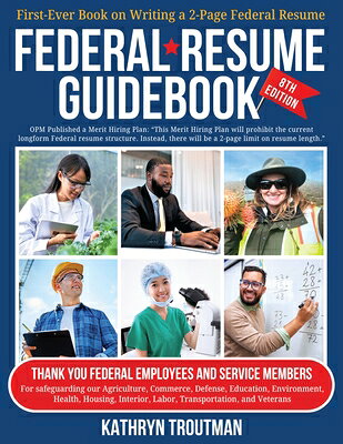 FEDERAL RESUME GDBK 8TH ED 8/E Kathryn Troutman John Gagnon RESUME PLACE2025 Paperback English ISBN：9781733407687 洋書 Bus...