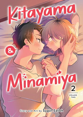 KITAYAMA & MINAMIYA VOL 2 Kitayama and Minamiya Sugar Satch SEVEN SEAS PR2026 Paperback English ISBN：9798895617687 洋書 Fa...