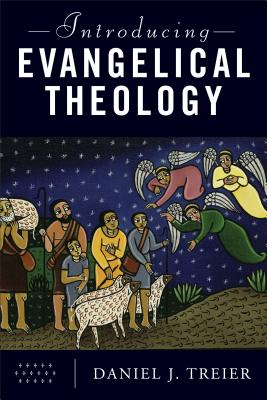 INTRODUCING EVANGELICAL THEOLO Daniel J. Treier BAKER PUB GROUP2019 Paperback English ISBN：9780801097690 洋書 Social Scien...