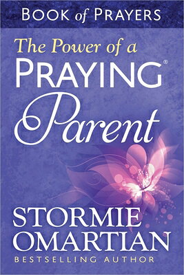 POWER OF A PRAYING PARENT BK O Stormie Omartian HARVEST HOUSE PUBL2014 Mass　Market　Paperbound English ISBN：9780736957694...