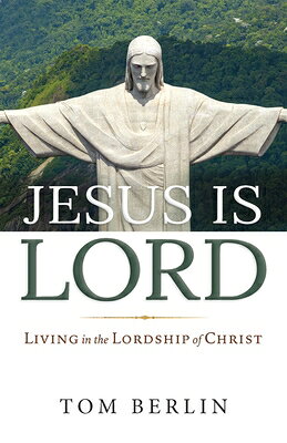 JESUS IS LORD JESUS IS LORD/E Tom Berlin ABINGDON PR2026 Paperback Jesus Is Lord English ISBN：9781791037697 洋書 Social Sc...