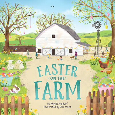 EASTER ON THE FARM Countryside Holidays Phyllis Alsdurf Lisa Hunt BEAMING BOOKS2024 Hardcover English ISBN：9781506487700...