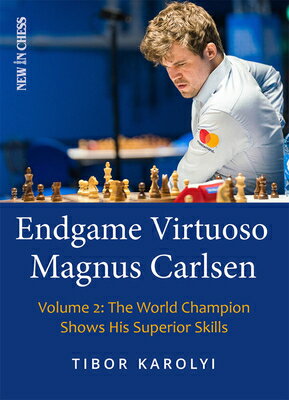 ENDGAME VIRTUOSO MAGNUS CARLSE Tibor Karolyi NEW IN CHESS2023 Paperback English ISBN：9789493257702 洋書 Family life & Comi...
