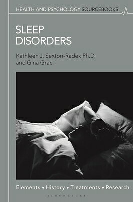 SLEEP DISORDERS Health and Psychology Sourcebooks Kathleen J. SextonーRadek Ph D. Gina Graci BLOOMSBURY ACADEMIC2026 Pape...