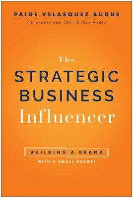 STRATEGIC BUSINESS INFLUENCER Paige Velasquez Budde MATT HOLT2025 Hardcover English ISBN：9781637747704 洋書 Business & Sel...