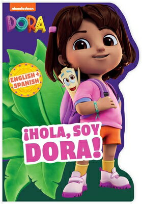SPAーDORA THE EXPLORER HOLA SOY Dora the Explorer Buzzpop Erik Doescher BUZZPOP2025 Board　Books Spanish ISBN：978149981770...