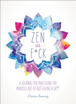 ZEN AS FーCK Zen as F*ck Journals Monica Sweeney CASTLE POINT2018 Paperback English ISBN：9781250147707 洋書 Business & Self...