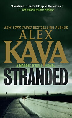 STRANDED Special Agent Maggie O'Dell Alex Kava KENSINGTON PUB CORP2014 Mass　Market　Paperbound English ISBN：9780307947710...