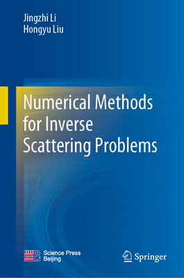 NUMERICAL METHODS FOR INVERSE Jingzhi Li Hongyu Liu SPRINGER NATURE2023 Hardcover 2023 English ISBN：9789819937714 洋書 Com...