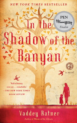 IN THE SHADOW OF THE BANYAN Vaddey Ratner SIMON & SCHUSTER2013 Paperback English ISBN：9781451657715 洋書 Fiction & Literat...