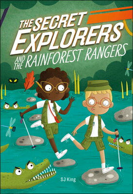 SECRET EXPLORERS & THE RAINFOR The Secret Explorers SJ King DK PUB2021 Hardcover English ISBN：9780744027723 洋書 Books for...