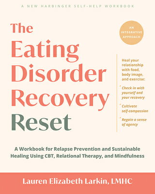 EATING DISORDER RECOVERY RESET Lauren Elizabeth Larkin NEW HARBINGER PUBN2026 Paperback English ISBN：9781648487729 洋書 Bu...