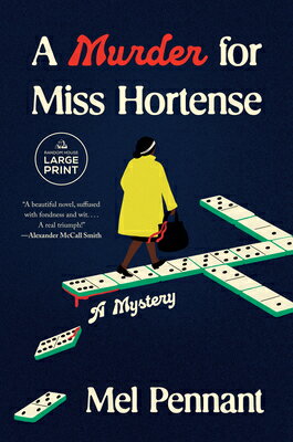 MURDER FOR MISS HORTENSE ーLP Mel Pennant RANDOM HOUSE LARGE PRINT2025 Paperback English ISBN：9798217157730 洋書 Fiction & ...