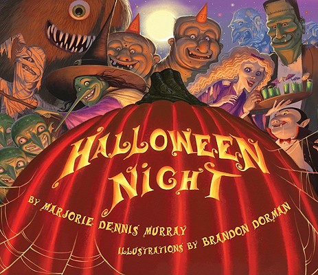HALLOWEEN NIGHT Marjorie Dennis Murray Brandon Dorman GREENWILLOW2013 Paperback English ISBN：9780061857737 洋書 Books for ...