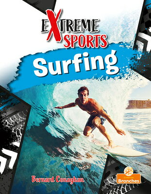 SURFING Bernard Conaghan CRABTREE BRANCHES2023 Paperback English ISBN：9781039697737 洋書 Books for kids（児童書） Juvenile Nonf...
