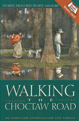 WALKING THE CHOCTAW ROAD Tim Tingle CINCO PUNTOS PR2005 Paperback English ISBN：9780938317739 洋書 Books for kids（児童書） Juve...