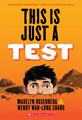 THIS IS JUST A TEST Wendy WanーLong Shang Madelyn Rosenberg SCHOLASTIC2019 Paperback English ISBN：9781338037739 洋書 Books ...