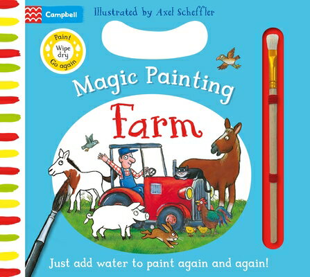 FARM MAGIC PAINTING Campbell Axel Scheffler Campbell Books Axel Scheffler CAMPBELL BOOKS2025 Board　Books English ISBN：97...