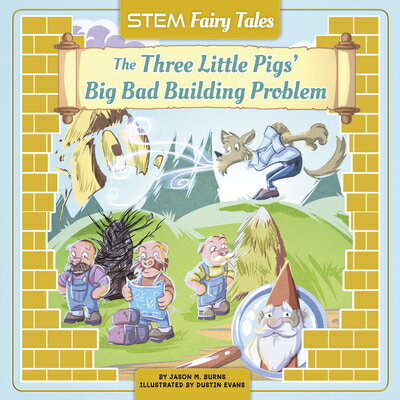 3 LITTLE PIGS BIG BAD BUILDING Norwood Discovery Graphics: Stem Fairy Tales Jason M. Burns NORWOOD HOUSE PR2022 Hardcove...