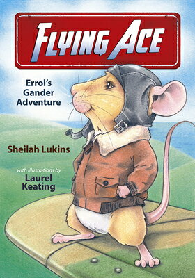 FLYING ACE Errol's Adventures Sheilah Lukins Laurel Keating BREAKWATER BOOKS2019 Paperback English ISBN：9781550817744 洋書...